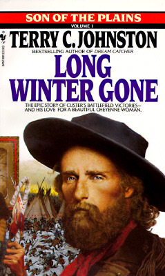 Long Winter Gone by Terry C. Johnston | Goodreads