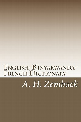English-Kinyarwanda-French Dictionary: Kinyarwanda-English-French ...