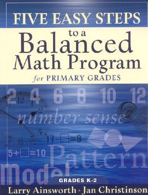 Five Easy Steps to a Balanced Math Program for Primary Grades by Larry ...