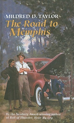The Road to Memphis by Mildred D. Taylor | Goodreads