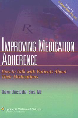 Improving Medication Adherence: How to Talk With Patients About Their ...