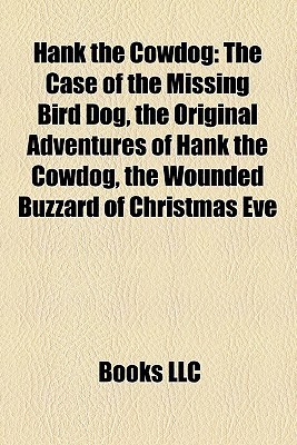 Hank the Cowdog by Books LLC | Goodreads