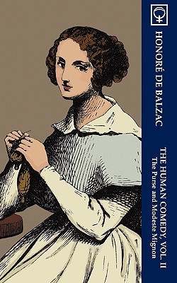 The Human Comedy, Vol. II: The Purse and Modeste Mignon by Honoré de ...