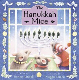 The Hanukkah Mice by Ronne Randall | Goodreads