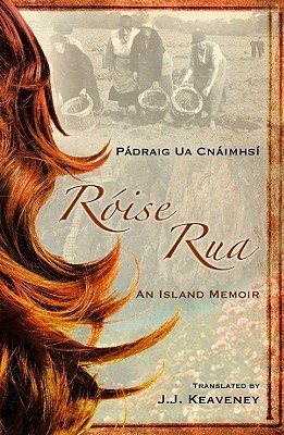 Róise Rua by Padraig Ua Cnaimhsi | Goodreads