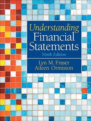 Understanding Financial Statements by Lyn Fraser | Goodreads