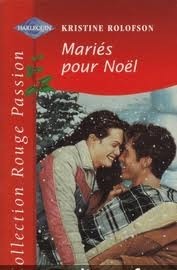 Mariés pour Noël ! by Kristine Rolofson | Goodreads