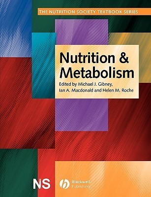 Nutrition and Metabolism by Michael J. Gibney | Goodreads