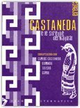 Castaneda e le streghe del Nagual. Interviste e conversazioni con ...