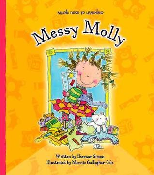 Messy Molly (Magic Door to Learning, 1246) by Charnan Simon | Goodreads