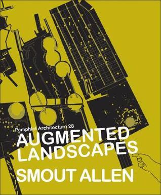 Augmented Landscapes by Mark Smout | Goodreads