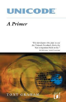 Unicode by Tony Graham | Goodreads