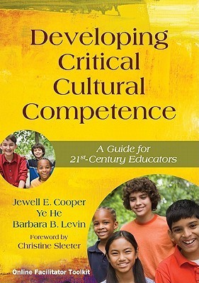 Developing Critical Cultural Competence: A Guide for 21st-Century ...