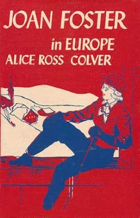 Joan Foster in Europe by Alice Ross Colver | Goodreads