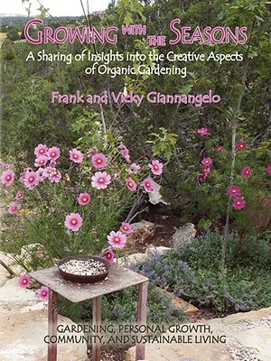 Growing with the Seasons: A Sharing of Insights Into the Creative ...