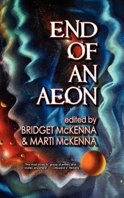 End of an Aeon by Bridget McKenna | Goodreads