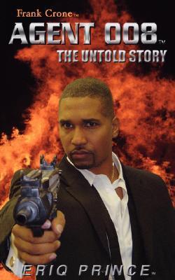Agent 008*The Untold Story: (Operation Earthquake - Tsunami* by Eriq F ...