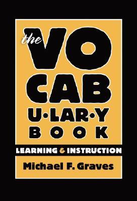 The Vocabulary Book: Learning & Instruction by Michael F. Graves ...