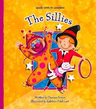The Sillies (Magic Door to Learning, 1246) by Charnan Simon | Goodreads