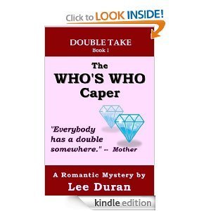 The Who's Who Caper: Doubletake Series Book 1 by Lee Duran | Goodreads