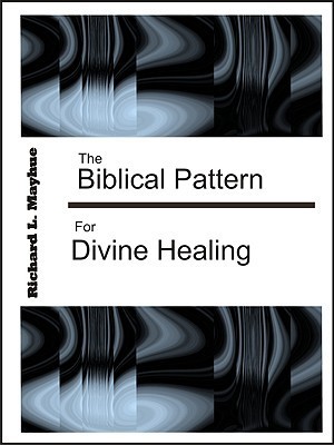 Biblical Pattern For Divine He by Richard L. Mayhue | Goodreads