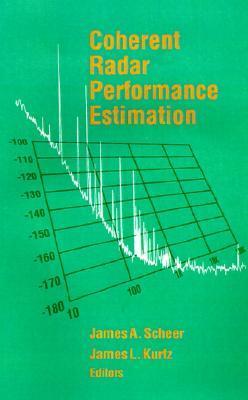 Coherent Radar Performance Estimation (Artech House Radar Library by ...