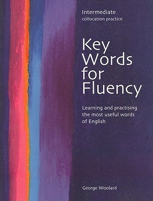 Key Words for Fluency Intermediate: Learning and practising the most ...