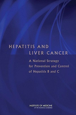 Hepatitis and Liver Cancer: A National Strategy for Prevention and ...