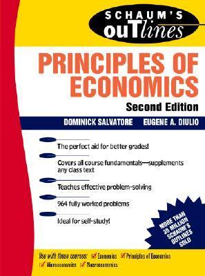 Schaum's Outline of Principles of Economics by Dominick Salvatore | Goodreads