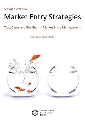 Market Entry Strategies: Text, Cases and Readings in Market Entry ...