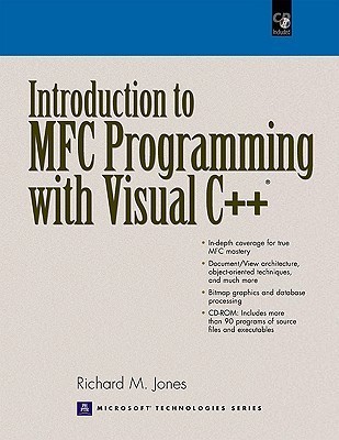 Introduction to Mfc Programming With Visual C++ by Richard M. Jones | Goodreads