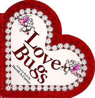 Love Bugs by David A. Carter | Goodreads