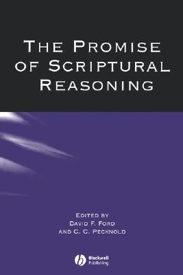 The Promise of Scriptural Reasoning by David F. Ford | Goodreads
