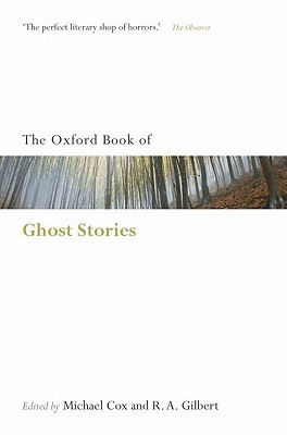 The Oxford Book of Ghost Stories by Michael Cox | Goodreads