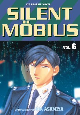 Silent Mobius, Vol. 6 (Silent Mobius, #6) by Kia Asamiya | Goodreads