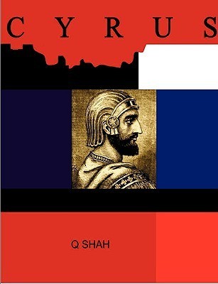 Cyrus by Q. Shah | Goodreads