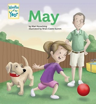 May (Months of the Year) by Mari Kesselring | Goodreads