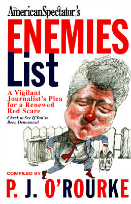 The Enemies List by P.J. O'Rourke | Goodreads
