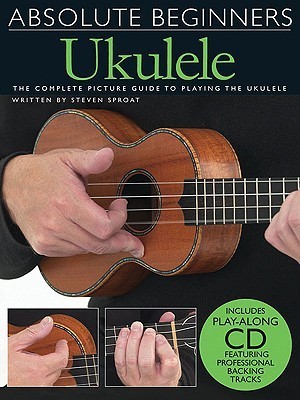 Absolute Beginners - Ukulele Book/Online Audio by Hal Leonard ...