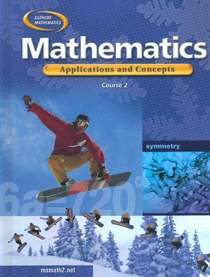 Mathematics: Applications and Concepts, Course 2 by Rhonda J. Molix ...