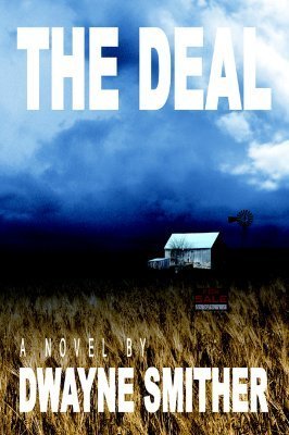 The Deal by Dwayne Smither | Goodreads