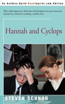 Hannah and Cyclops by Steven Schnur | Goodreads