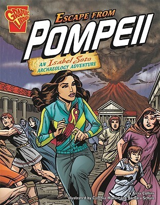 Escape from Pompeii: An Isabel Soto Archaeology Adventure by Terry ...
