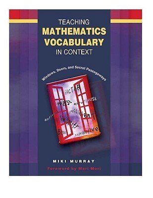 Teaching Mathematics Vocabulary in Context: Windows, Doors, and Secret ...