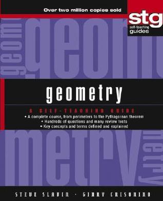 Geometry: A Self-Teaching Guide by Stephen L. Slavin | Goodreads