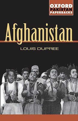 Afghanistan by Louis Dupree | Goodreads