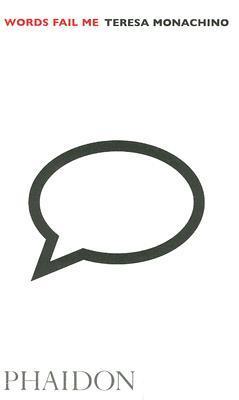 Words Fail Me by Teresa Monachino | Goodreads