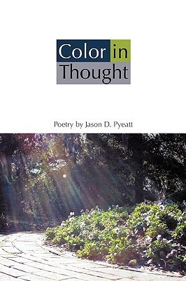 Color in Thought by Jason D. Pyeatt | Goodreads