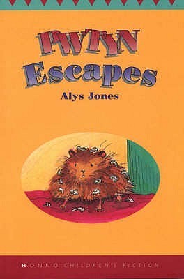 Pwtyn Escapes (Honno Children's Fiction) by Alys Jones | Goodreads