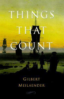 Things That Count: Essays Moral and Theological by Gilbert C ...